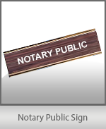 Notary Public Name Plate and Signs